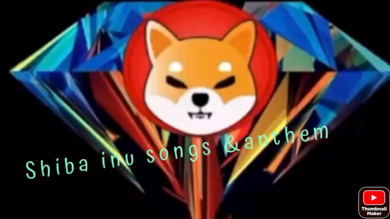 Shiba inu songs, shiba inu anthem power , shiba supported army,@elon ...