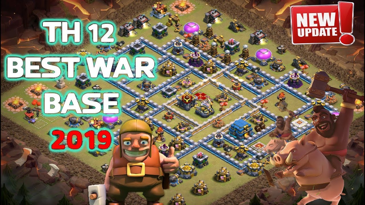 NEW TH 12 UNBEATABLE Best War Base 2019 ( LayOut ) | Never 3 star war ...