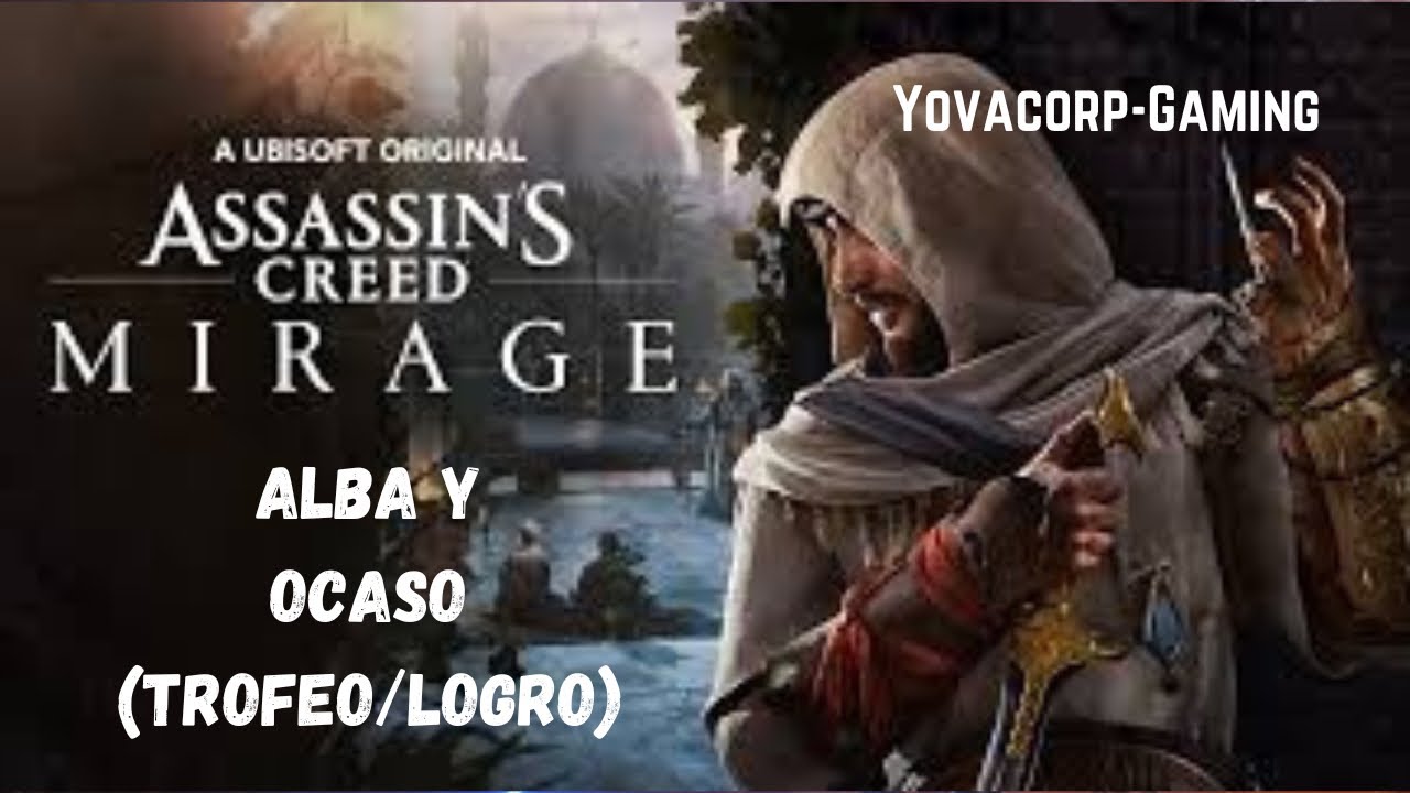 Assassins Creed Mirage : Alba y Ocaso ( Trofeo/Logro ) Solucion - YouTube