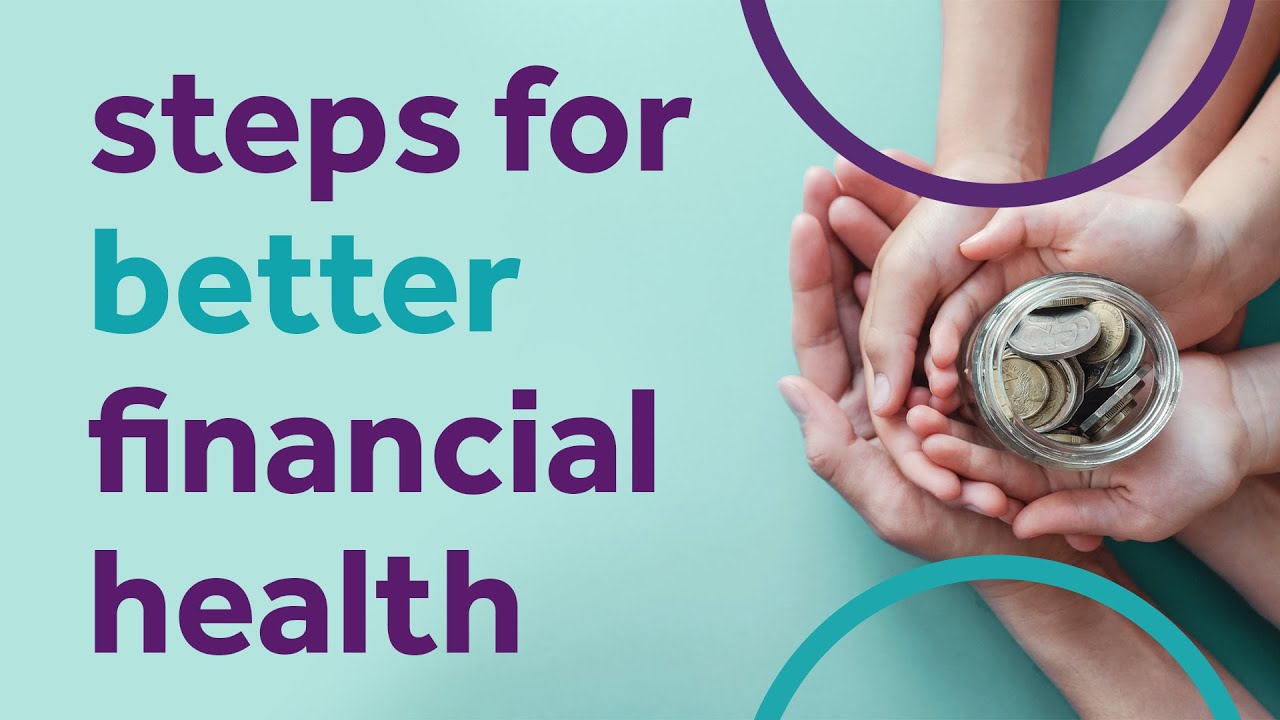 Steps for Good Financial Health - YouTube
