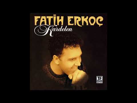 Fatih Erkoç - Kardelen (1996)