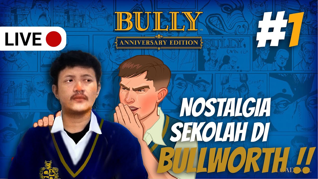 NOSTALGIA MAIN GAME BULLY !! - Bully: Scholarship Edition [Indonesia ...