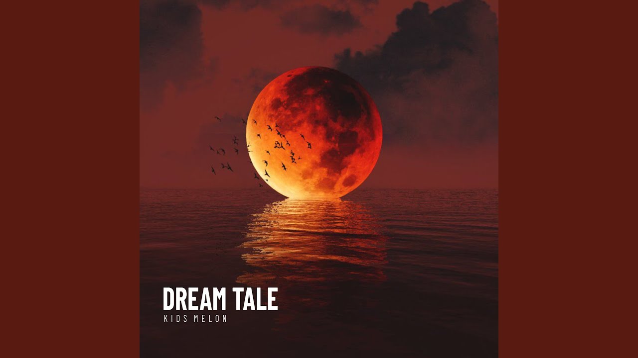 Dream Tale - YouTube