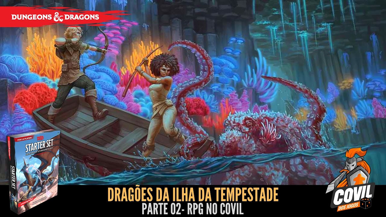 RPG no Covil - Dragões da Ilha da Tempestade - Parte 02 | RPG DE MESA ...