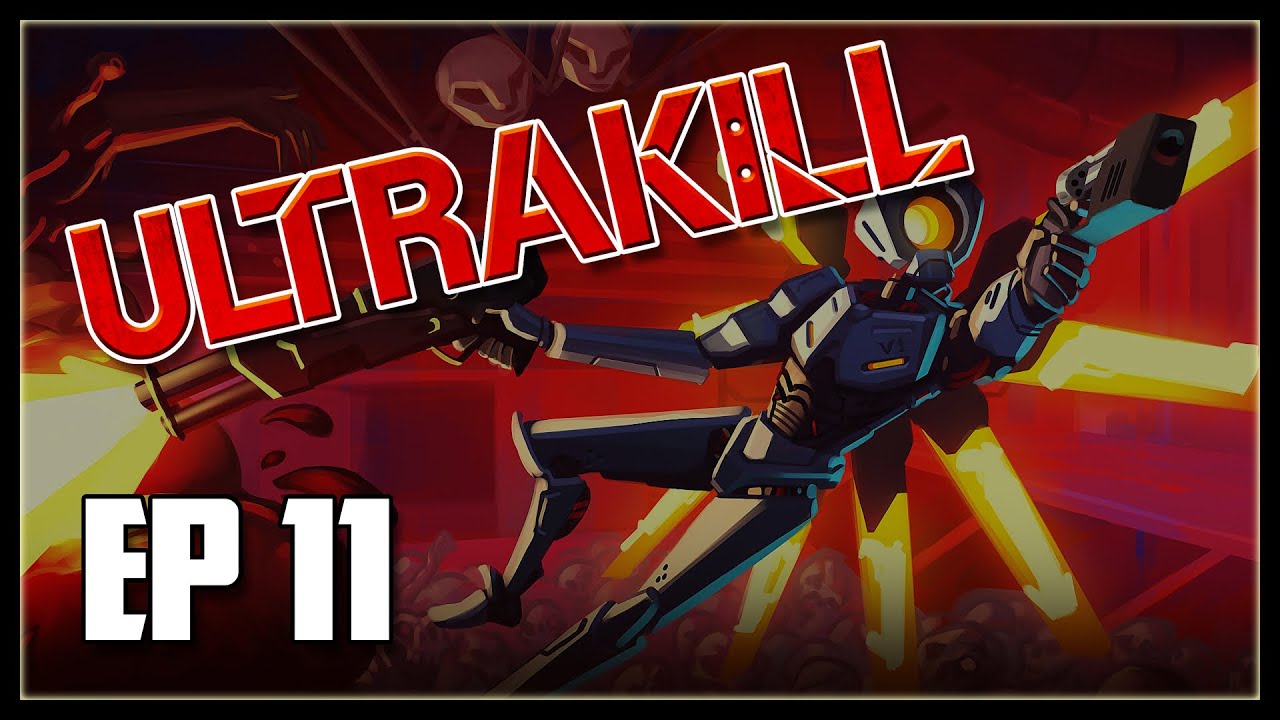 Ultrakill Ep 11: Prime Sanctums 1 and 2 - YouTube