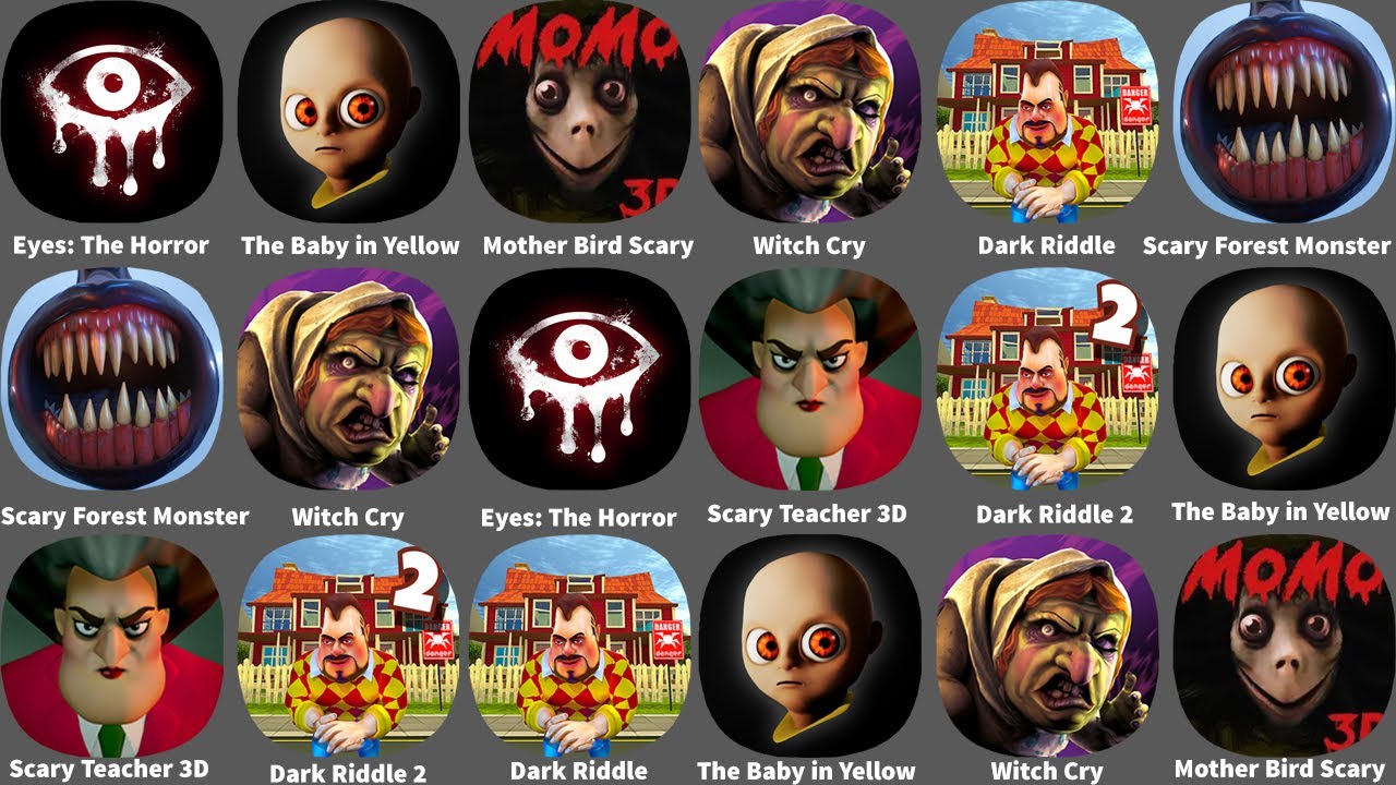 Witch Cry,Scary Teacher 3D,Dark Riddle,Dark Riddle 2,The Baby in Yellow ...