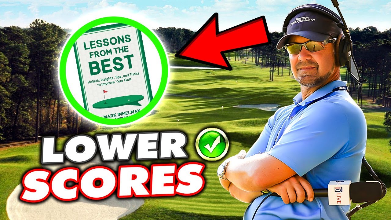 MARK IMMELMAN: 5 PGA Tour Lessons to Lower Your Handicap - YouTube