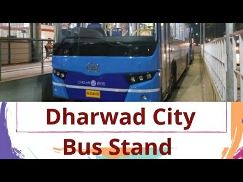 New Look In Dharwad City Bus Stand.State Karnataka - YouTube