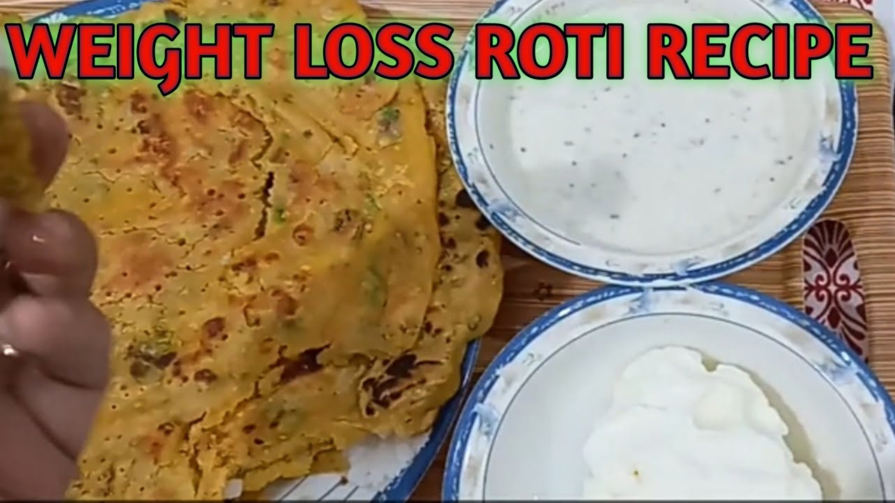 Weight Loss Roti | Weight Loss Roti Recipe |Diabetes Control Roti in ...
