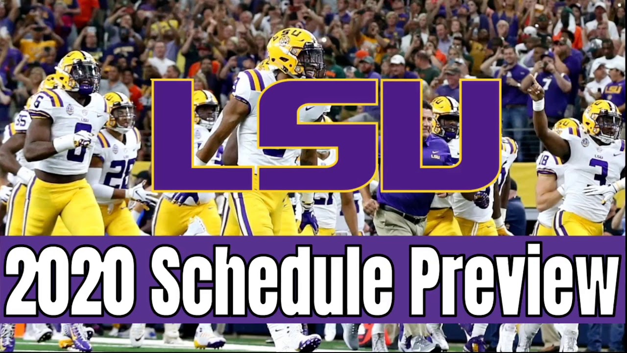 2020 LSU College Football Schedule Preview and Early Prediction - All ...