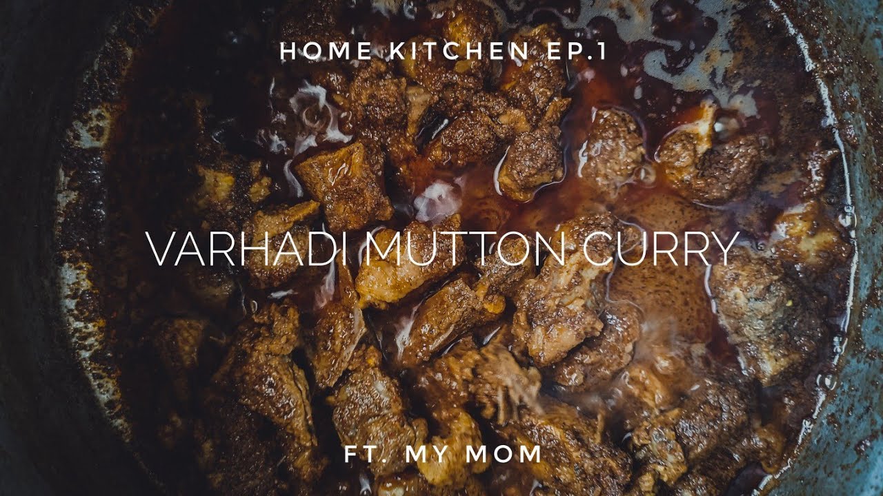 Varhadi Mutton Curry Recipe | Marathi Vlog | Ft. My Mom | Home Kitchen ...