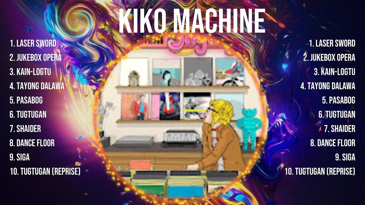 Kiko Machine Greatest Hits Full Album ️ Full Album ️ Top 10 Hits of All ...
