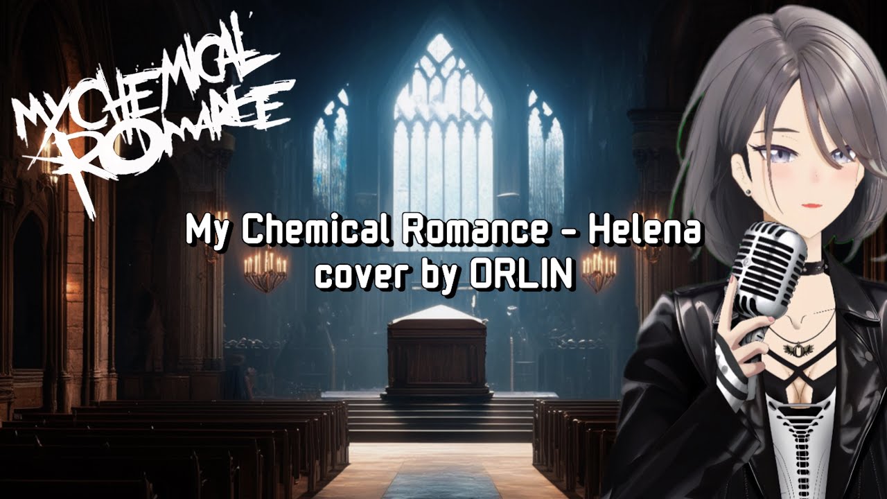 Helena - My Chemical Romance | Cover by ORLIN Phoenix - YouTube