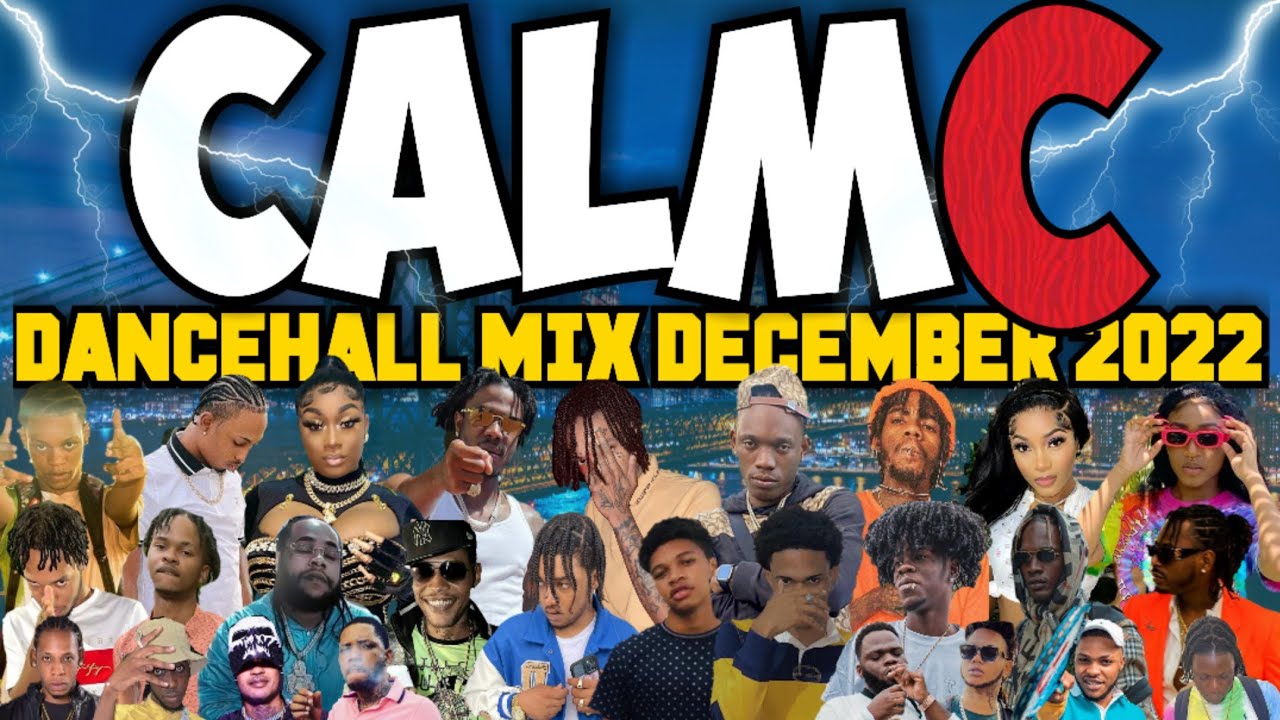 DANCEHALL MIX DECEMBER 2022 [CALMC] DANCEHALL MIX 2023 DJ FLEEGO ...