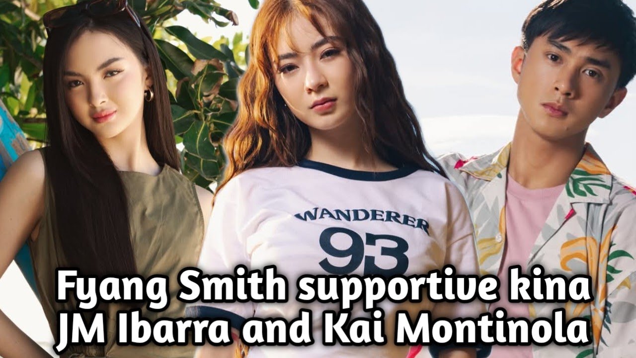 Fyang Smith supportive kina JM Ibarra and Kai Montinola. - YouTube