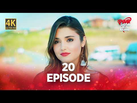 Pyaar Lafzon Mein Kahan - Episode 20 (4K)