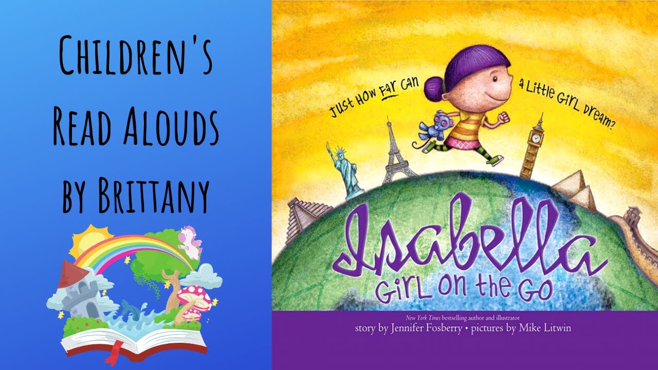 Isabella Girl On The Go - Read Aloud - YouTube
