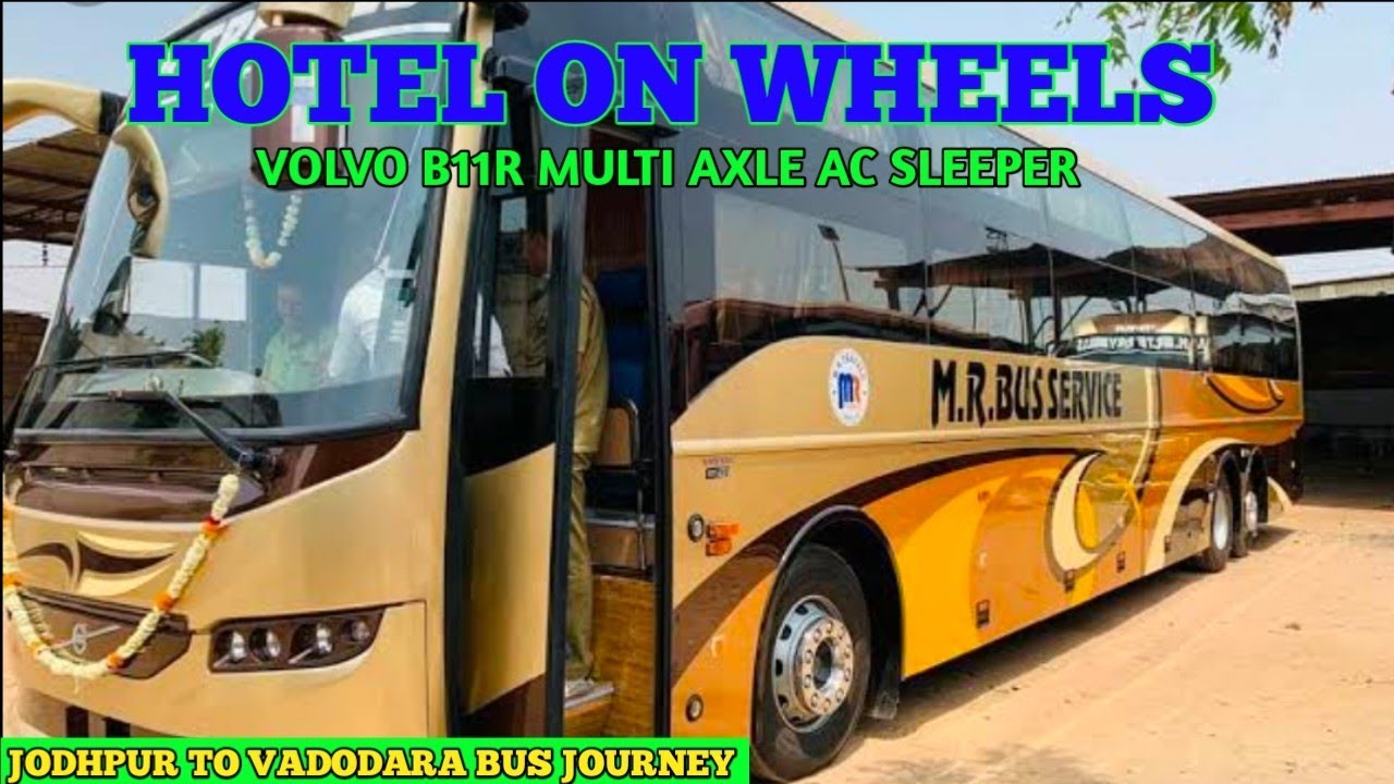 Premium 2 CRORE Volvo B11R MULTI Axle AC SLEEPER Bus Journey | Jodhpur ...