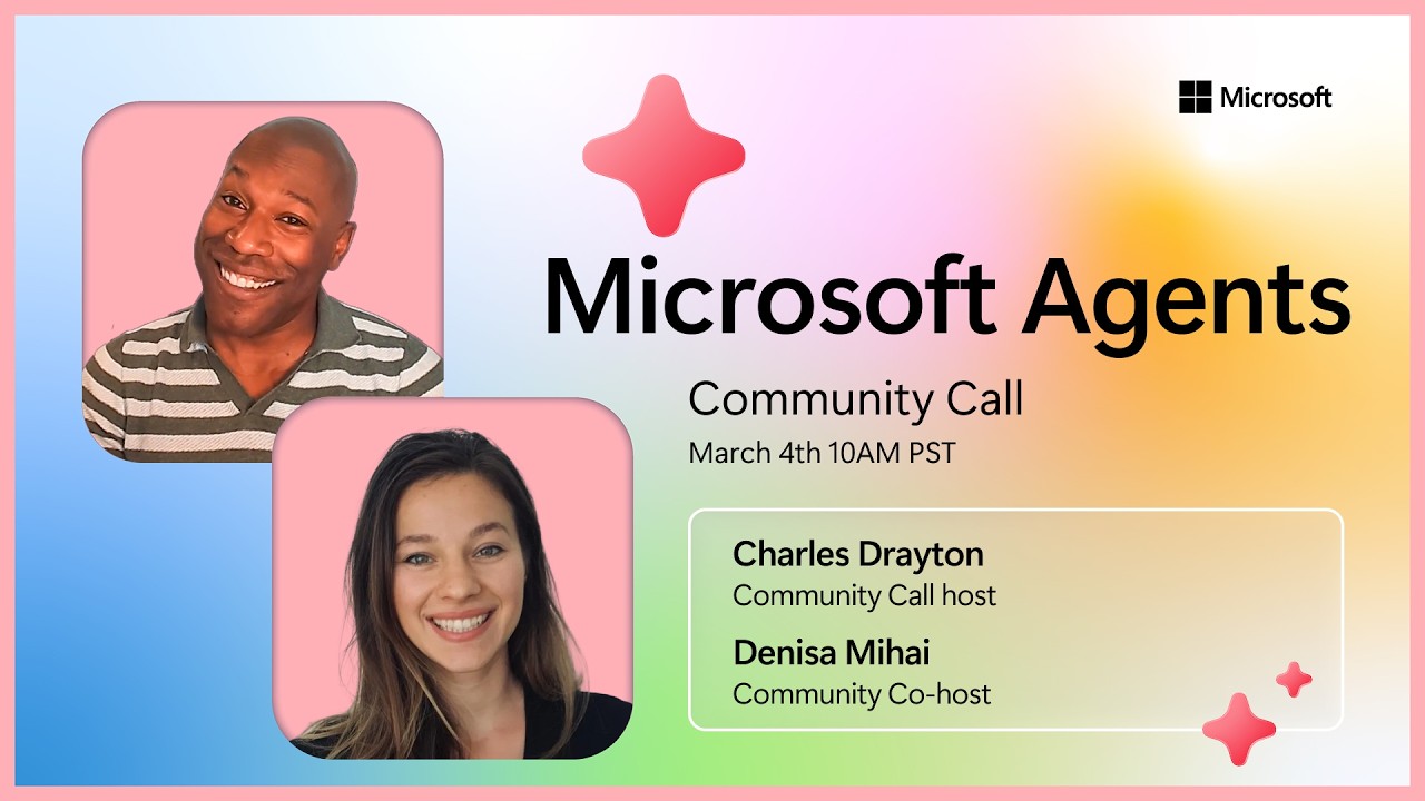 Microsoft Agents Community Call | 03-04-26 - YouTube
