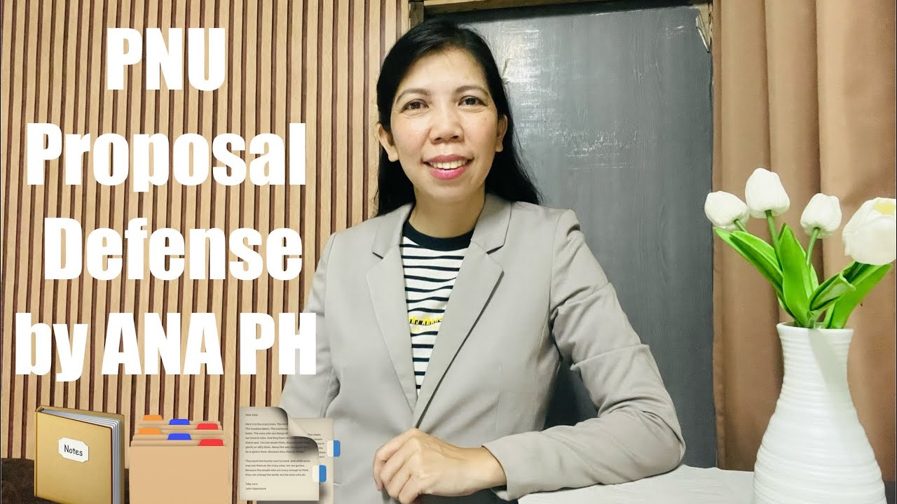 PNU PROPOSAL DEFENSE VIDEO PRESENTATION by ANA PH - YouTube