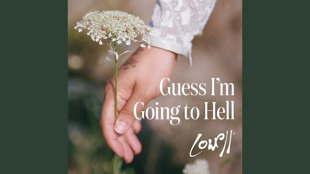 Guess I'm Going To Hell - YouTube