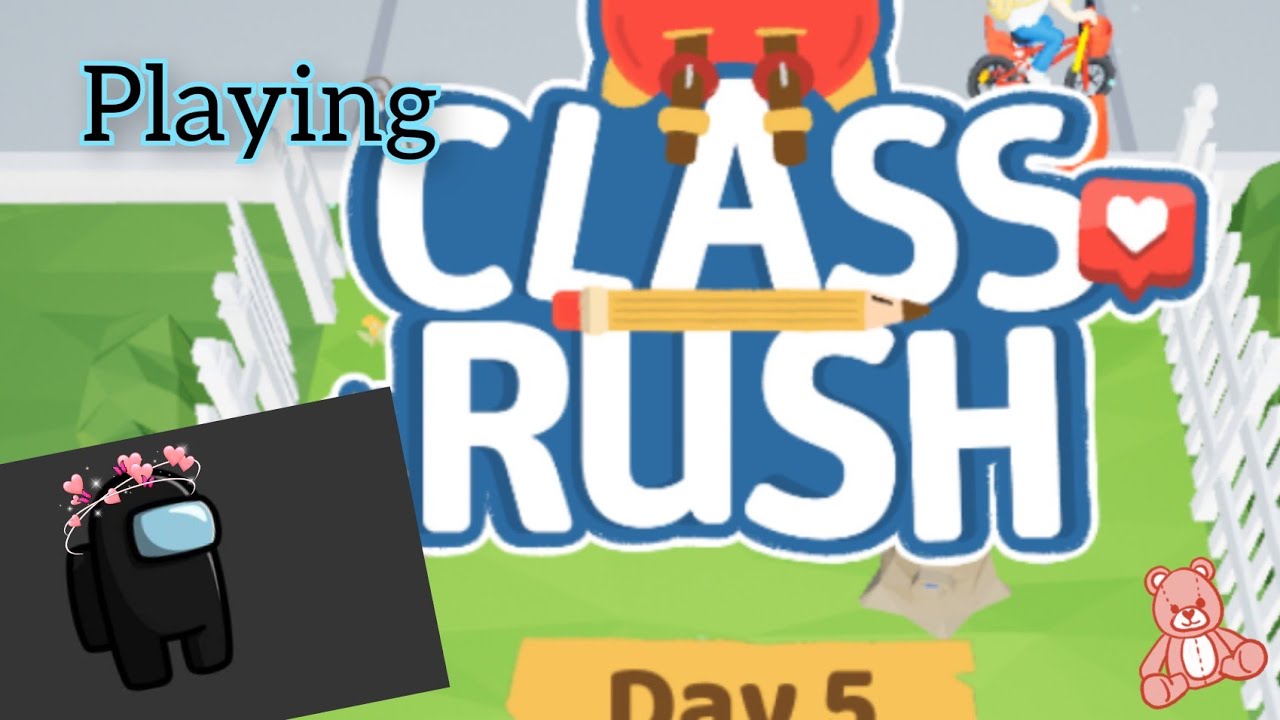 Playing class rush ️ || reviewing characters 👸 || short gameplay 🎮 ...