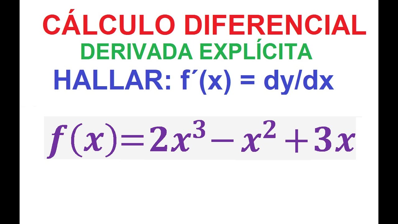 3 DERIVAR F x 2x X 3x DERIVADA DE UNA POTENCIA YouTube