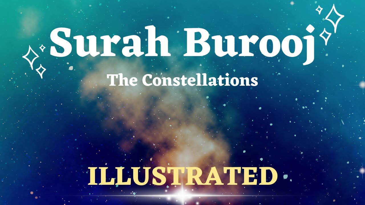Surah Burooj (Illustrated) | Soothing Quran Recitation by Ridjaal Ahmed ...