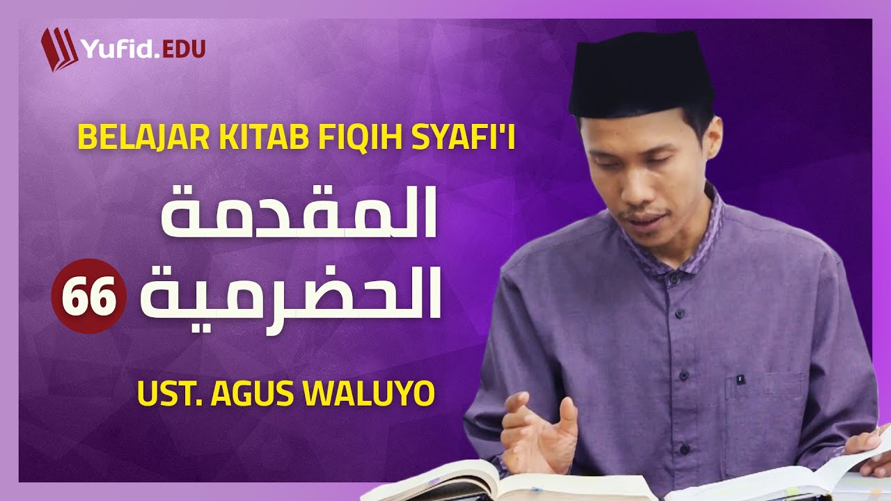 66. Macam-macam Najis dan Contoh Najis Mughallazah (Fiqih Mazhab Syafi'i) - Ustadz Agus Waluyo ...