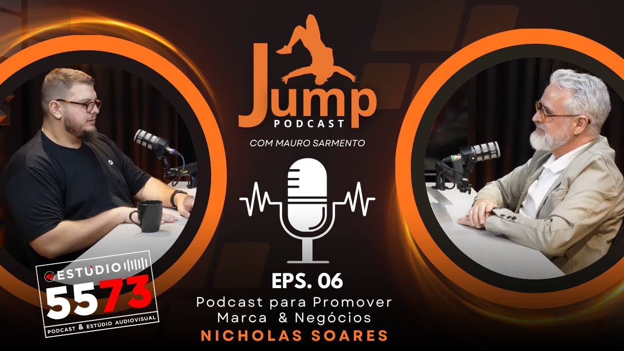 JUMP com Nicholas Soares - Poscast para Promover Marcas & Negócios ...