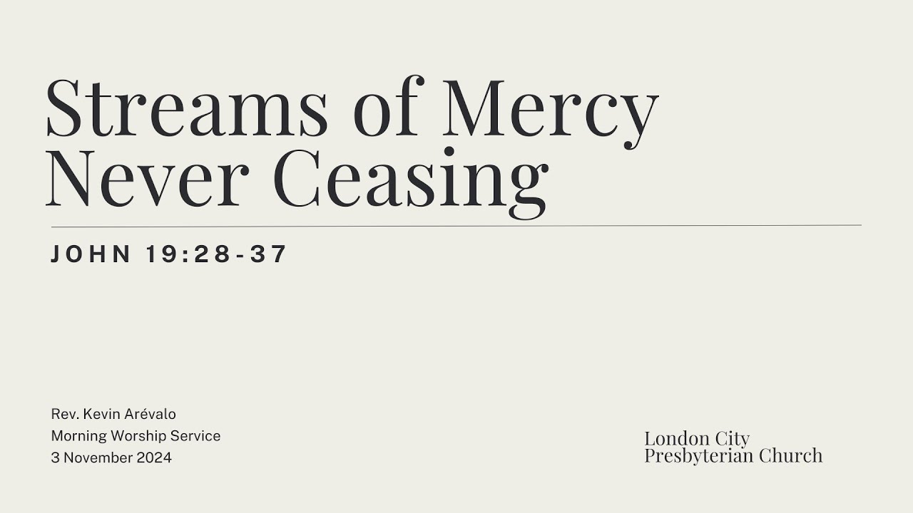 Streams of Mercy Never Ceasing (John 19:28-37) - YouTube