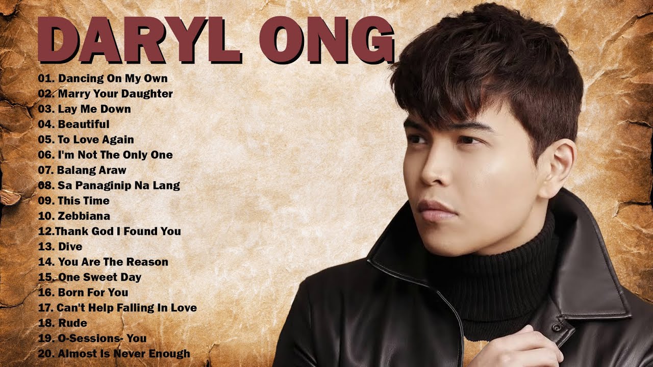 New Cover Songs Daryl Ong 2023 - Daryl Ong Nonstop Love Songs ...