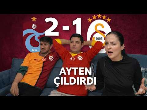 Ayten Çıldırdı! | Trabzonspor 2-1 Galatasaray | Maçı Tepki Videosu.