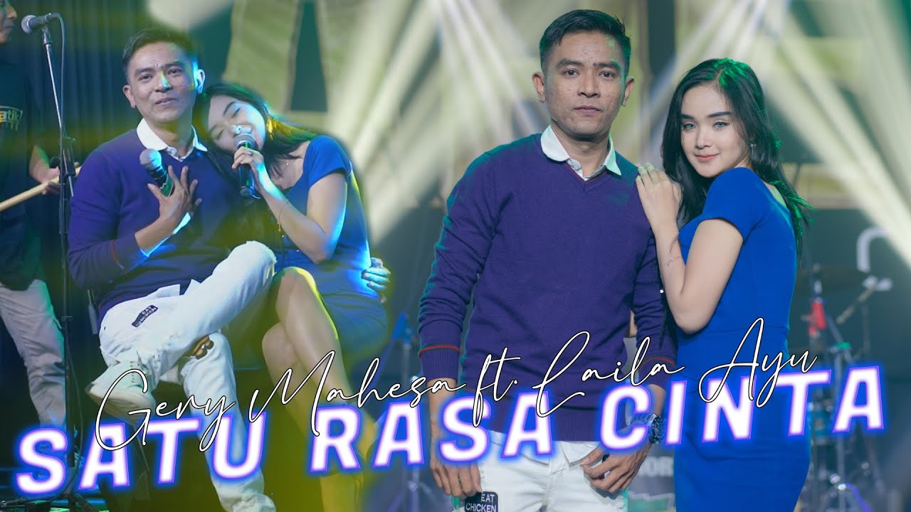 MAHESA MUSIC - GERRY MAHESA x LAILA AYU - SATU RASA CINTA (OFFICIAL ...