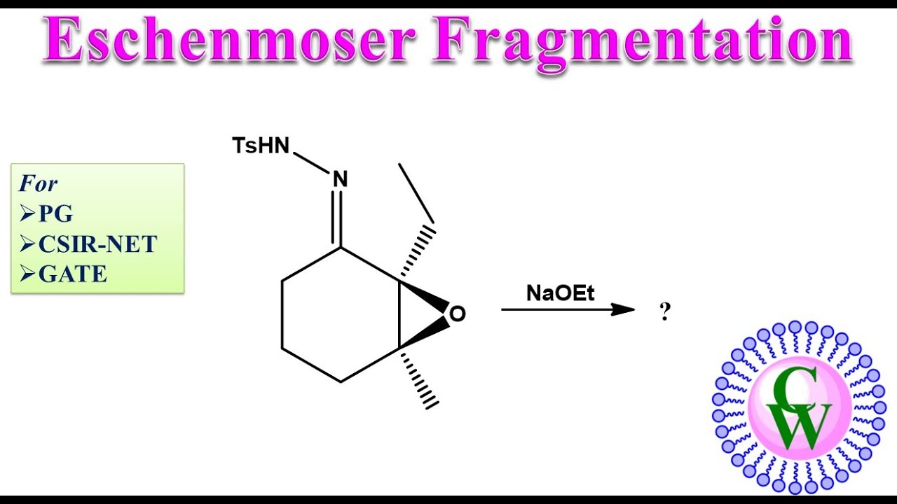 Eschenmoser Fragmentation - YouTube