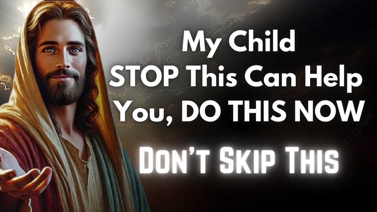 STOP this can help you Do this now | God message today trust Jesus in every situation | Gods msg ...