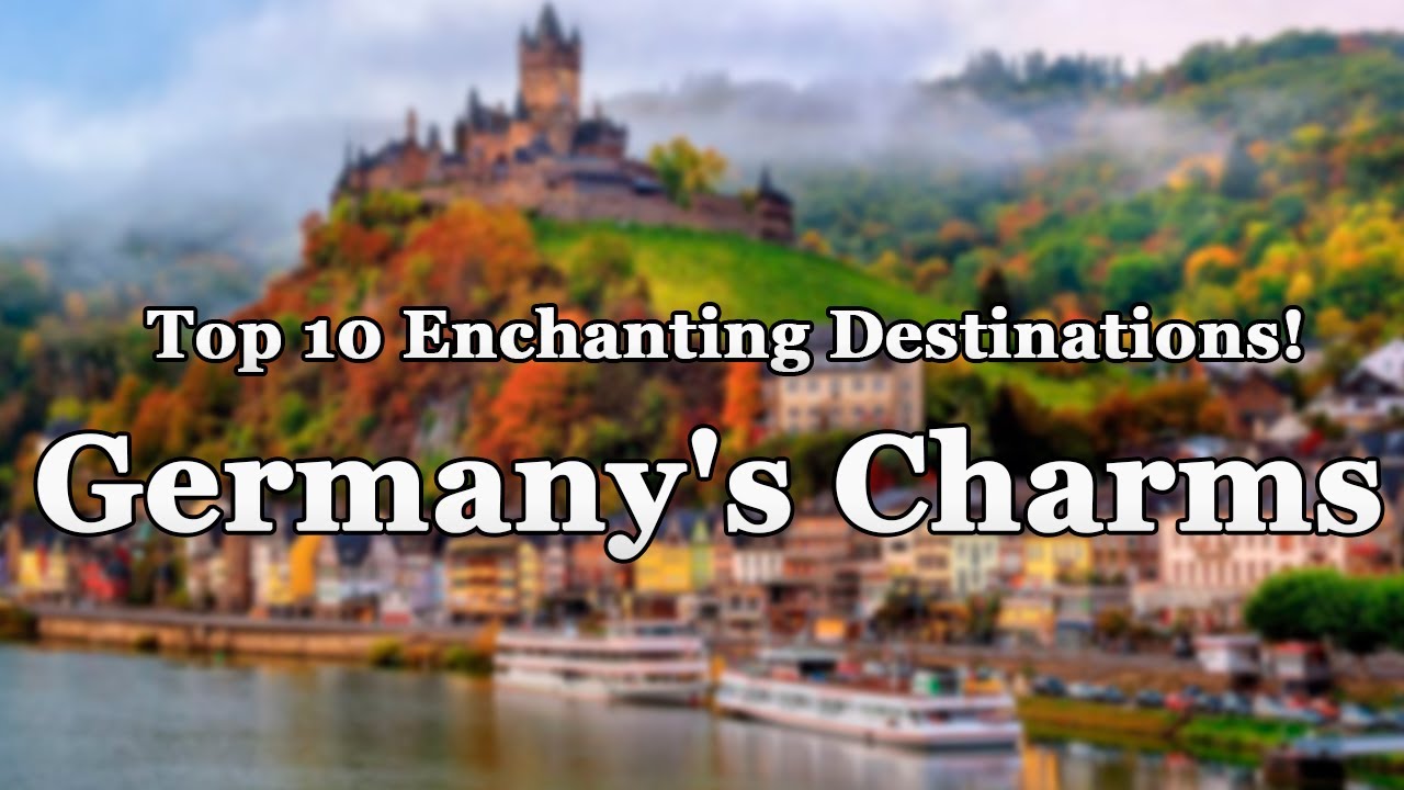 🏰 Unveil Germany's Magic: Top 10 Enchanting Places to Visit! 🍂 - YouTube
