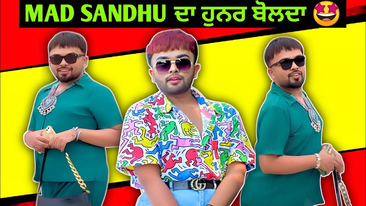 MAD SANDHU ਦਾ ਹੁਨਰ ਬੋਲਦਾ 🤩 ਵੀਡੀਓ ਜ਼ਰੂਰ ਦੇਖੋ 🙏 - YouTube