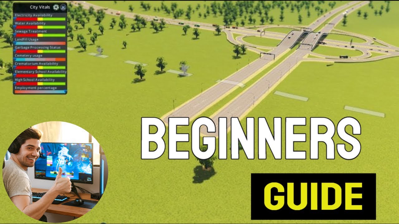 Cities Skylines Best Beginners Guide 2024 | How To Start Your City ...