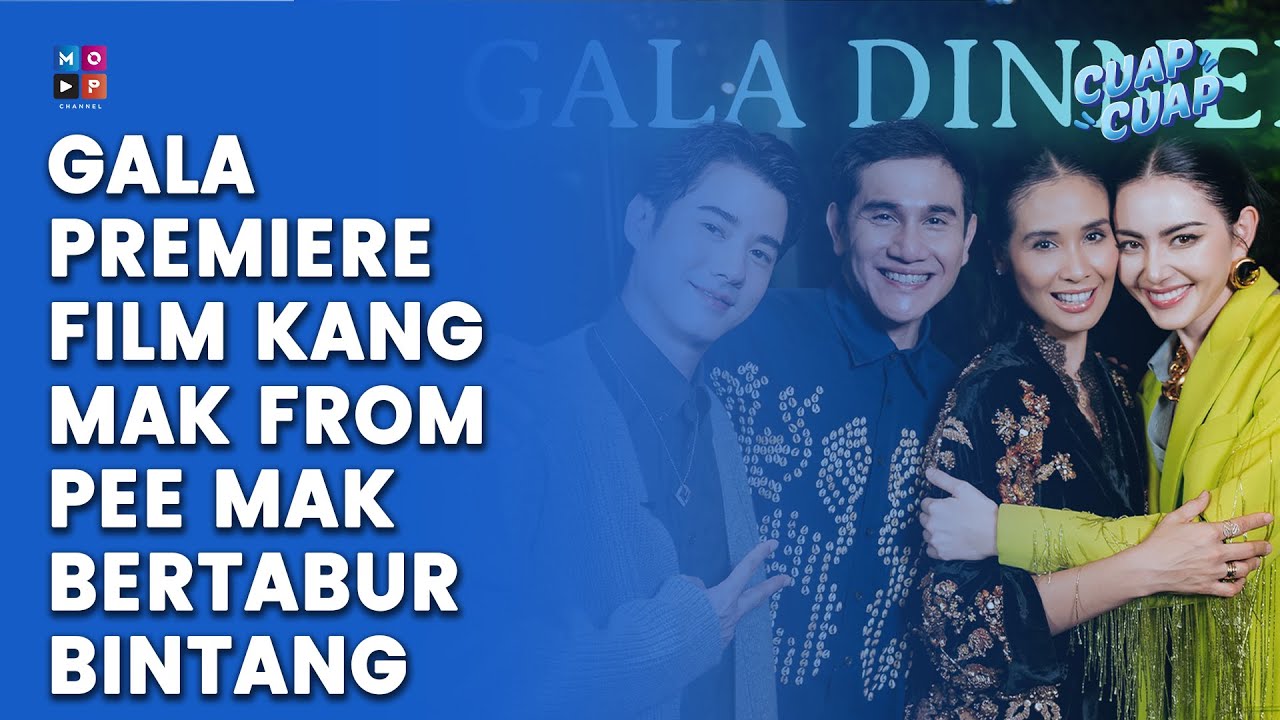 GALA PREMIERE FILM KANG MAK FROM PEE MAK DI HADIRI PEMAIN ASLI DARI ...