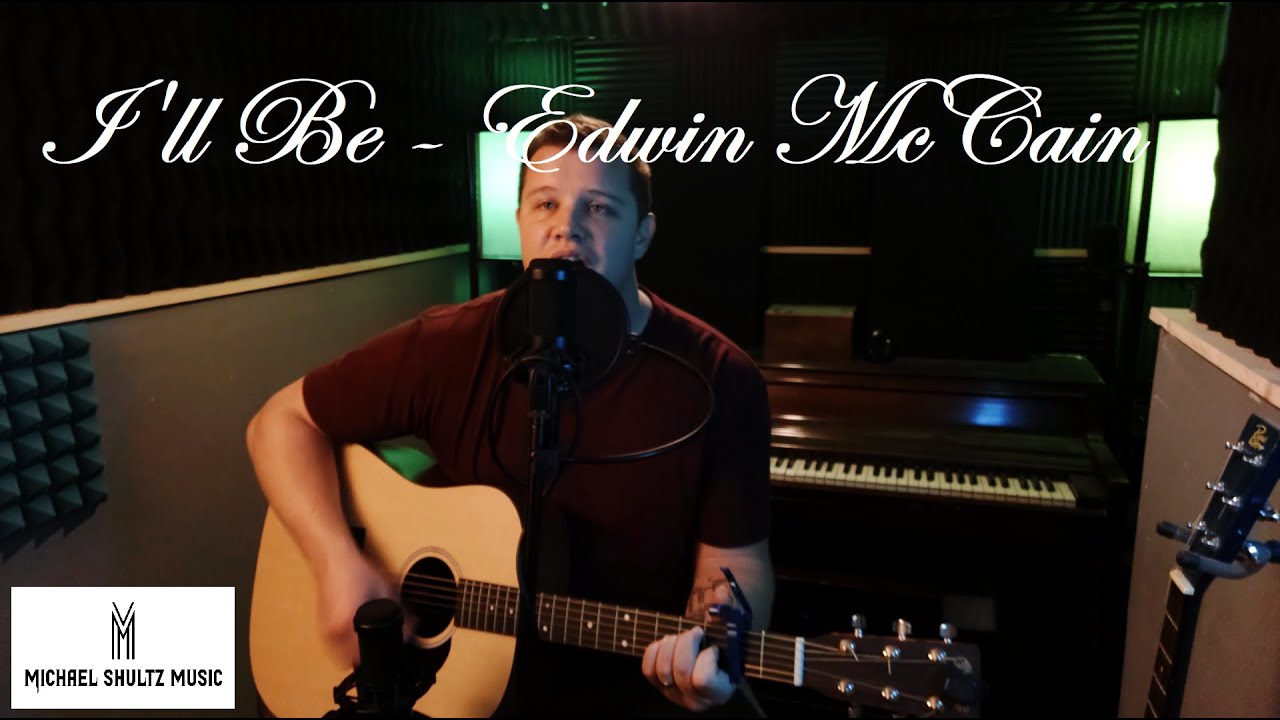 I'll Be - Edwin McCain (Michael Shultz Music cover) - YouTube