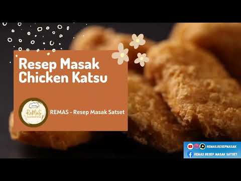 Enak Dan Gampang | Resep Chicken Katsu | REMAS - Resep Masak Satset #resepmasakan #kuliner #enak