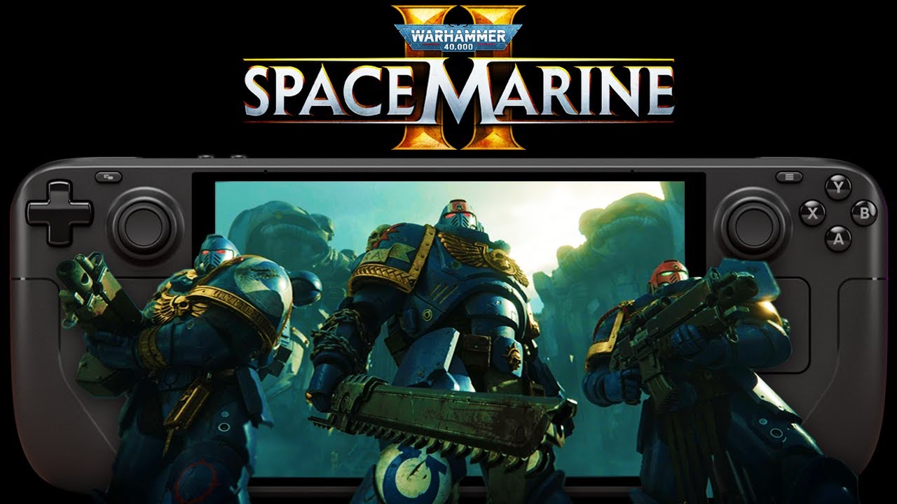 Warhammer 40K Space Marine 2 Steam Deck | Recommended Settings - YouTube