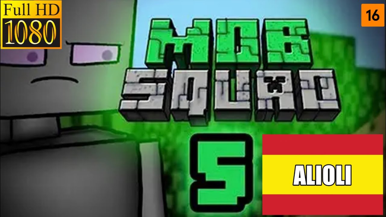 (+16) MOB SQUAD: Episodio 5 (Serie de @jonnyethco y Doblaje Español de @MINECRAFT ALIOLI) FULL ...
