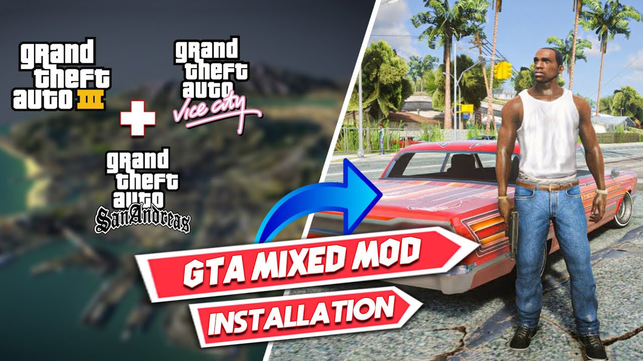 How To Install Gta Mixed Mod | All Three GTA Maps in One Game (GTA 3,VC ...