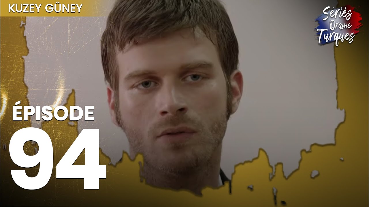 Kuzey Guney - Épisode 94 - YouTube