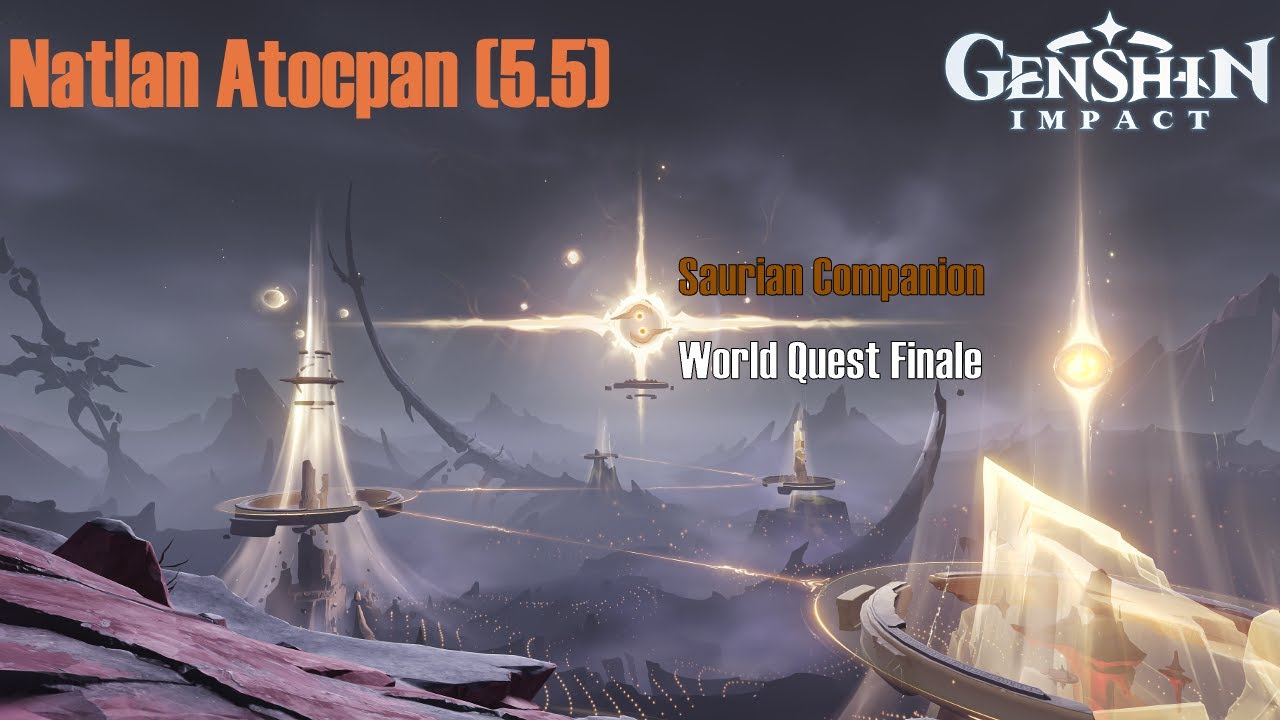[Genshin Impact] Natlan 5.5 Atocpan Saurian Companion World Quest (Full ...