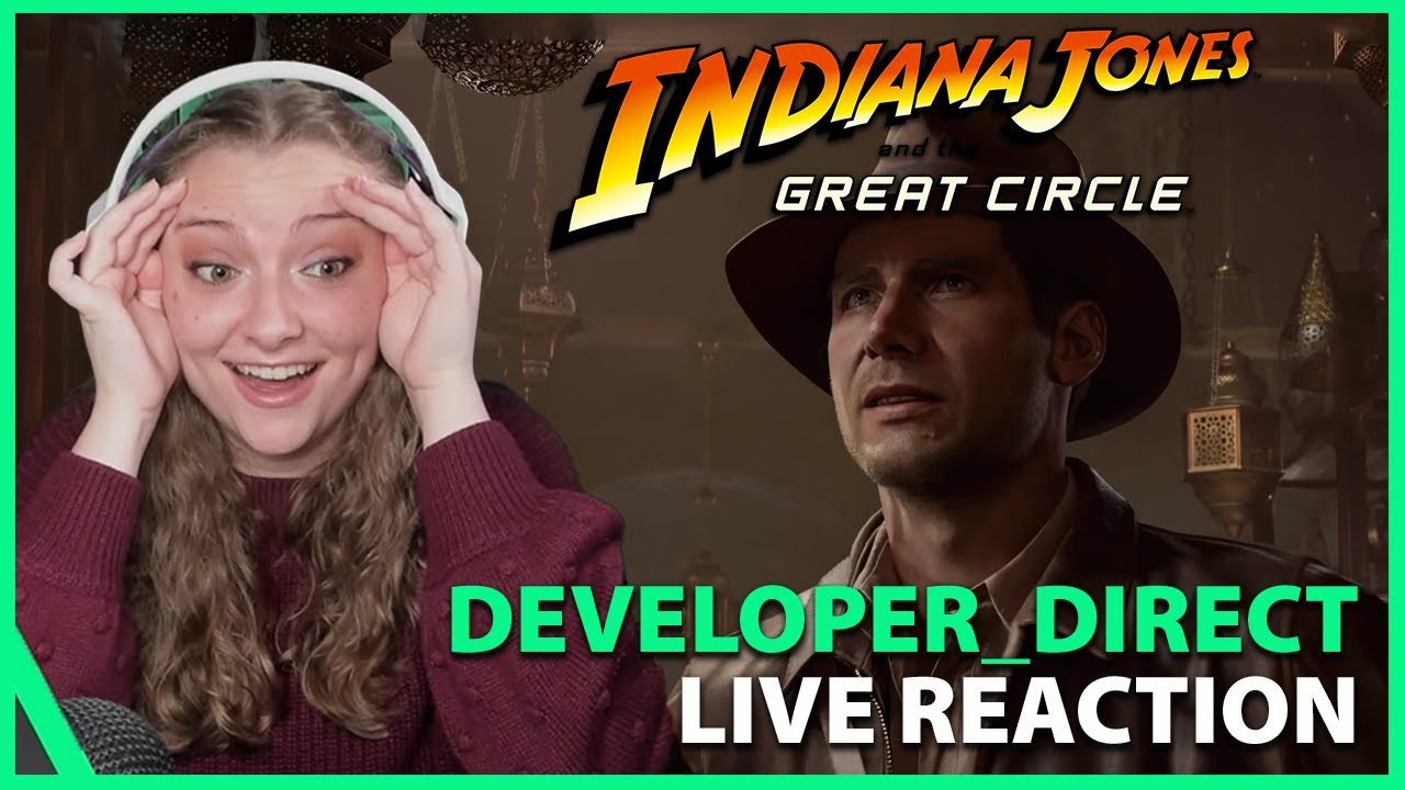 Indiana Jones and the Great Circle | Full Developer_Direct | LIVE REACTION! - YouTube