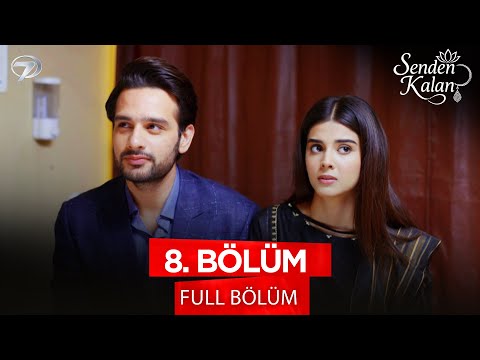 Senden Kalan - Teri Raah Mein | Pakistan Dizisi 8. Bölüm | 30 Haziran 2025 💓💫 @kanal7​