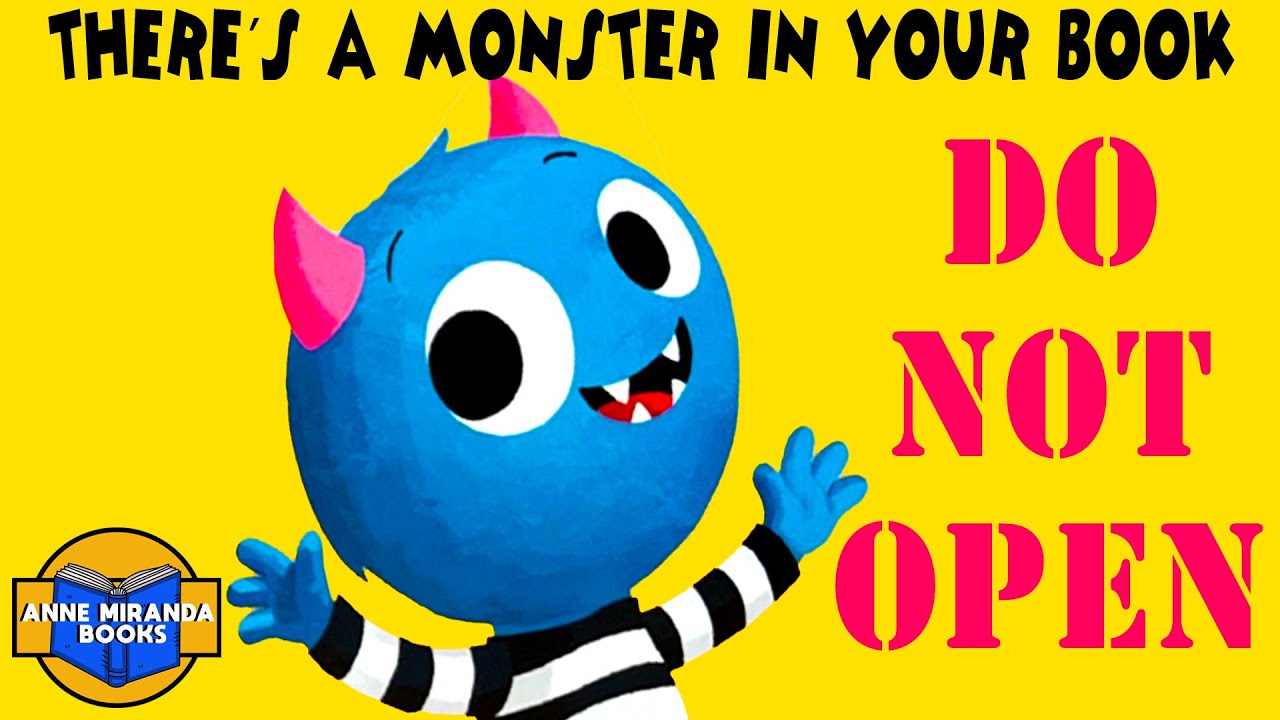 THERE'S A MONSTER IN YOUR BOOK! A monstrously funny interactive read ...